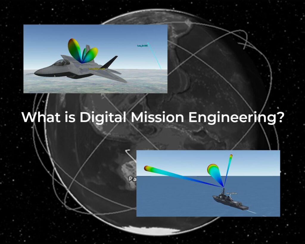Simulation – Digital Mission Engineering – LEAP Australia Blog